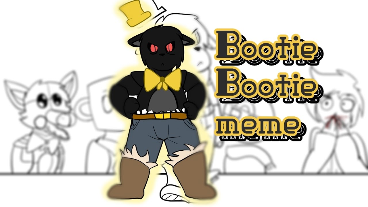 Bootie Bootie | Meme | Pa' el collab - YouTube