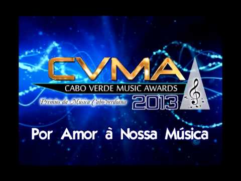 PROMO CVMA Cabo Verde Music Awards 2013 - YouTube
