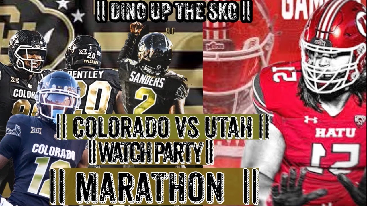 COLORADO VS UTAH WATCH PARTY MARATHON || BTA LOADING….. - YouTube