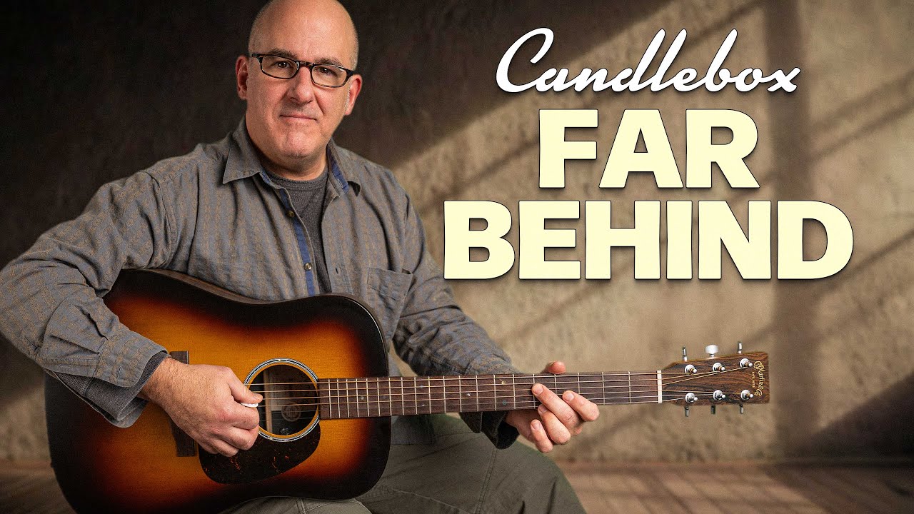Far Behind by Candlebox | Full Guitar Lesson - Chords, Strumming, and ...
