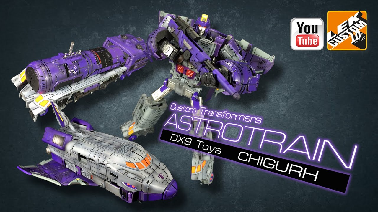 Custom Transformers ASTROTRAIN DX9 by LEK Custom Toys 2015 - YouTube