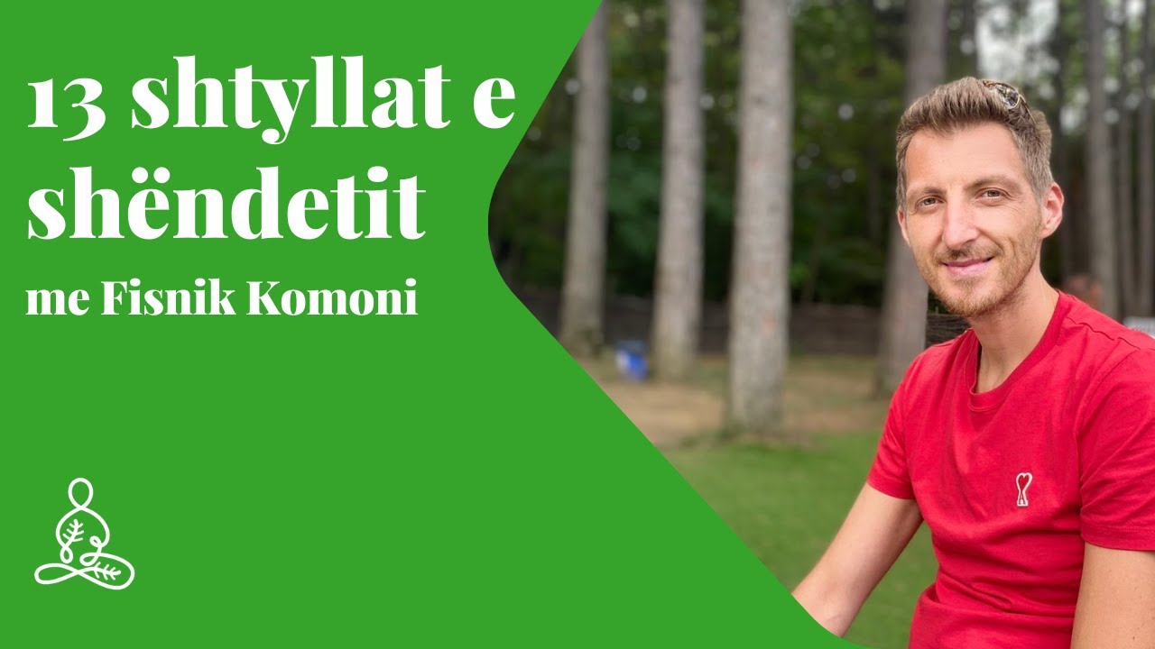 13 shtyllat e shëndetit pa të cilat nuk mund të kesh shëndet I Qendra e ...