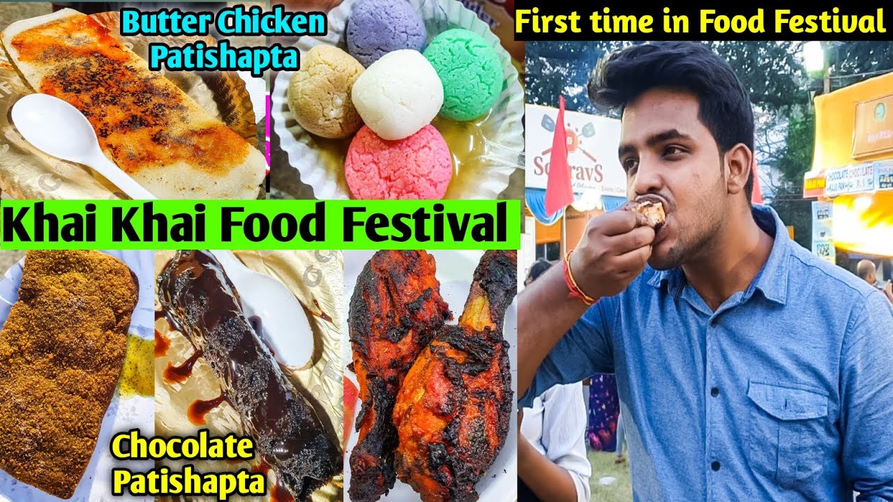 First Time In খাদ্য মেলা 😍 | Khai Khai Food Festival 2022 ️ | Butter ...