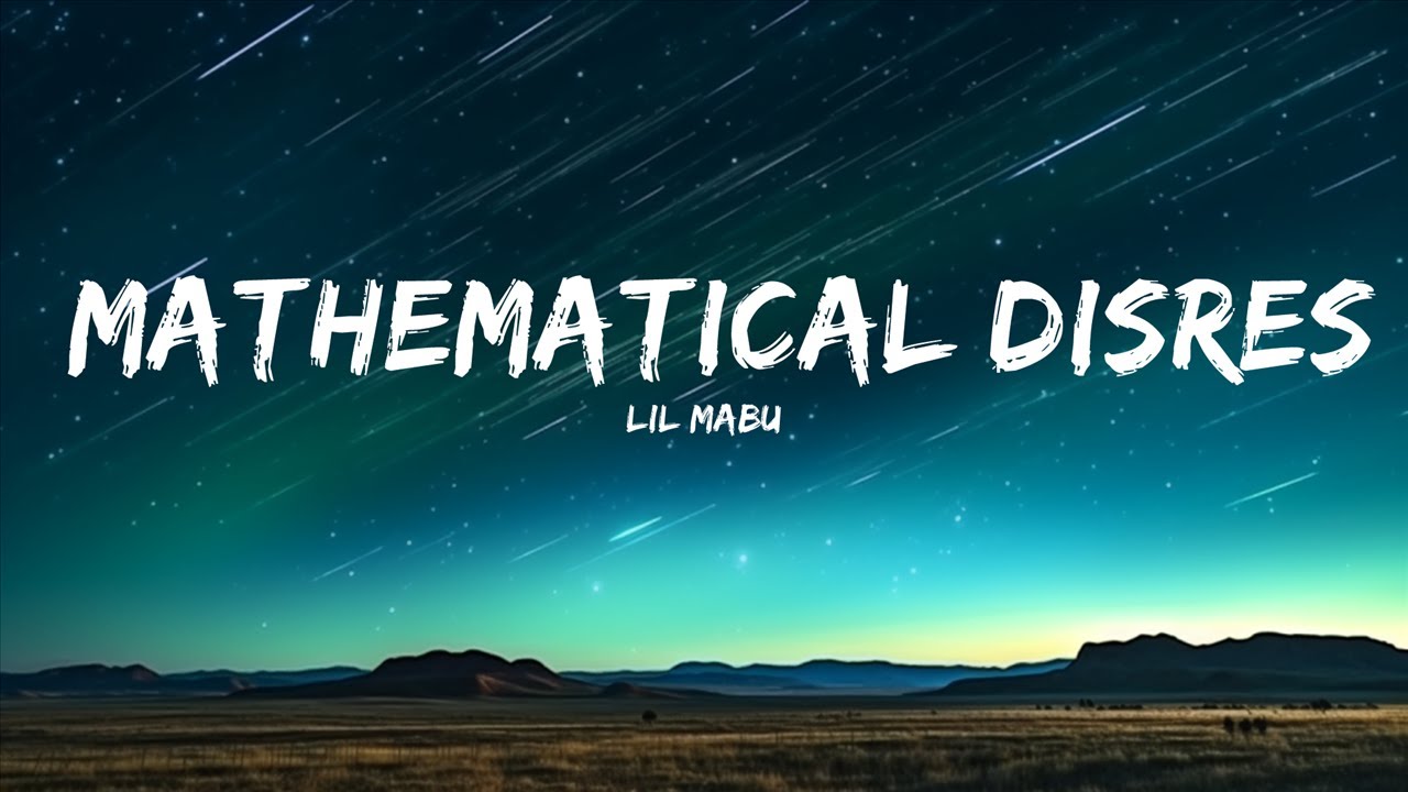 Lil Mabu - MATHEMATICAL DISRESPECT (Lyrics) | 25mins Chilling music ...