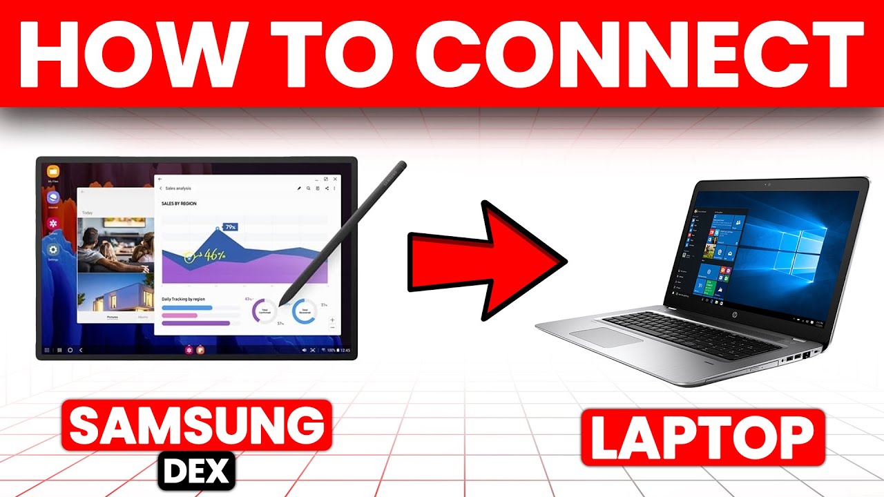 How To Connect Samsung DeX To Laptop (How To Set Up And Use Samsung DeX ...