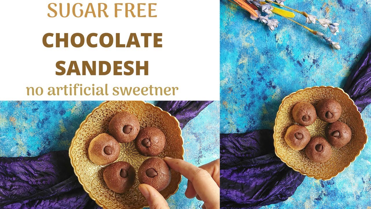 sugar free chocolate sandesh recipe | no artificial sweetner | healthy ...