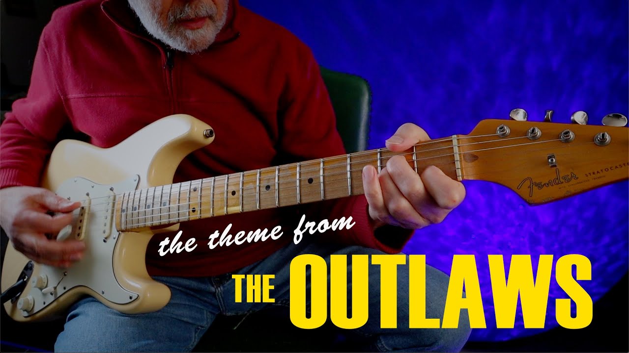THEME FROM The OUTLAWS - YouTube