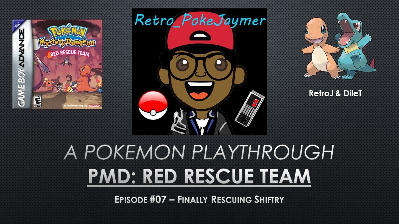 Pokemon Playthroughz | PMD: Red Rescue Team | Episode 7 - Finally ...
