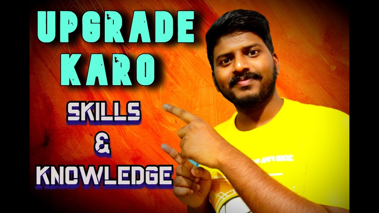 Skill Development And Knowledge Development In Hindi Why To Upgrade skill-development-and-knowledge-development-in-hindi-why-to-upgrade