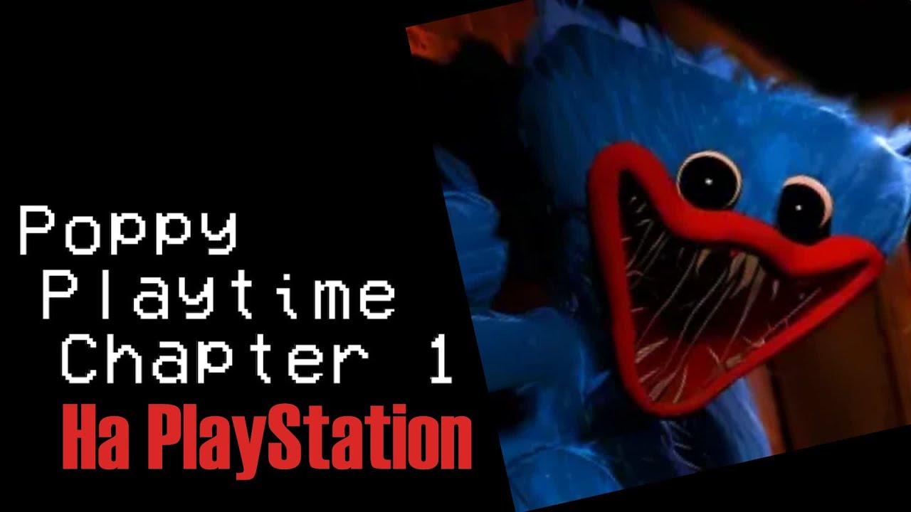 Poppy Playtime Chapter 1 На PlayStation 5 - YouTube