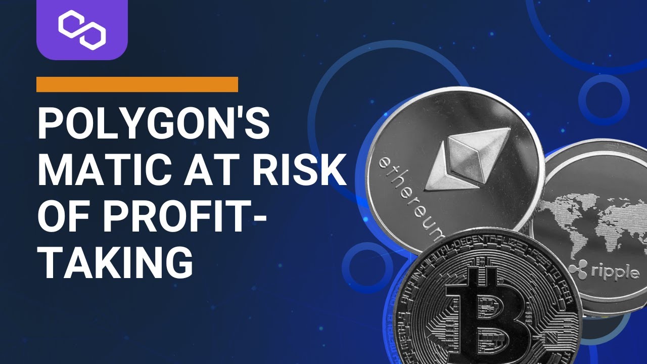 Polygon's MATIC price at risk of profit-taking - YouTube
