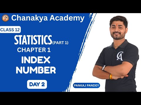 STD 12 | STATISTICS | PART- 1 CHAPTER 1 | INDEX NUMBER | DAY 2 | PANKAJ PANDEY SIR - YouTube