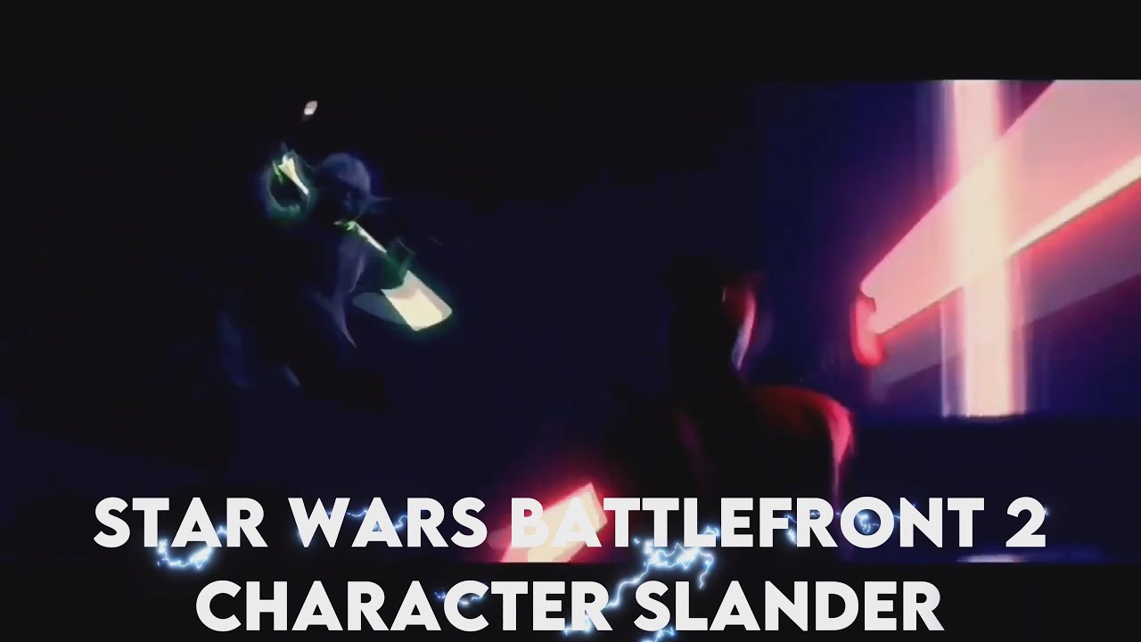 Star Wars Battlefront 2 character slander - YouTube