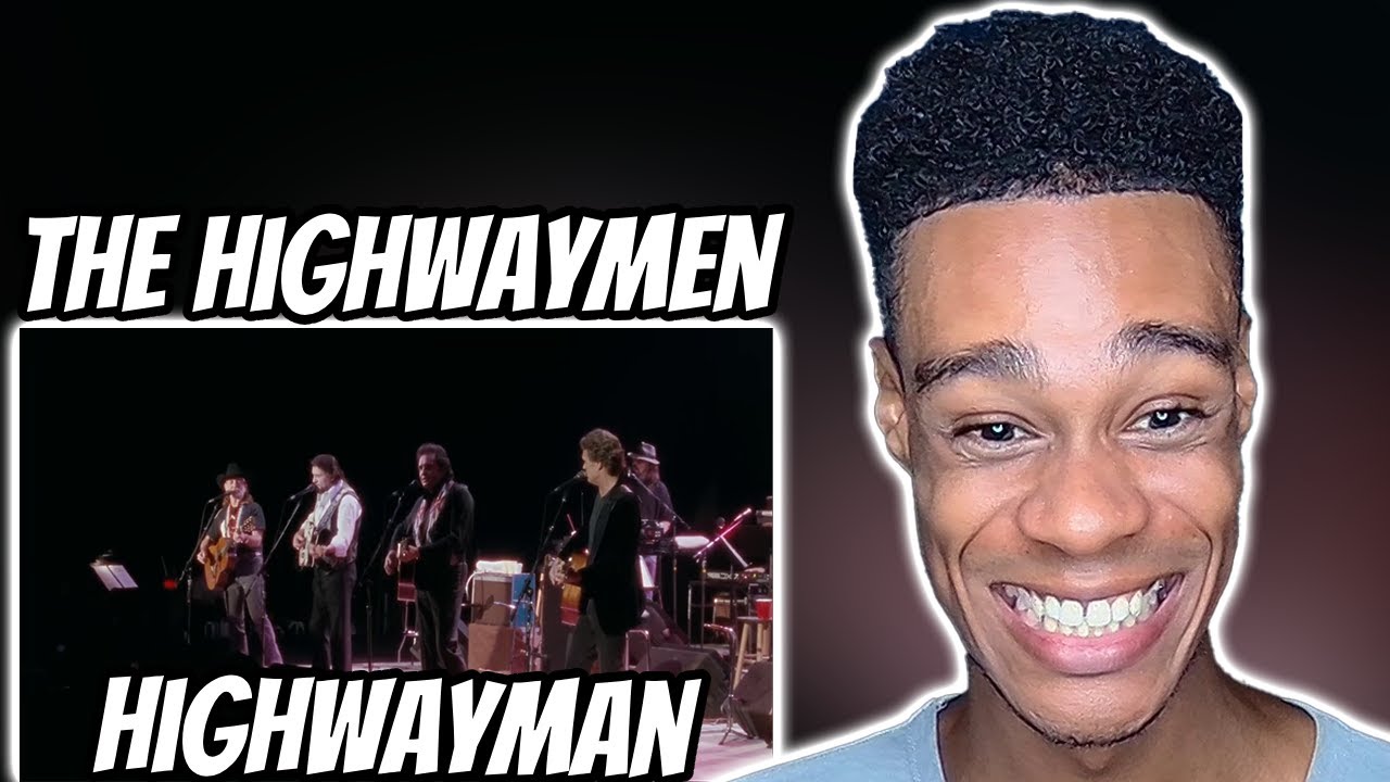 FIRST TIME HEARING | The Highwaymen - Highwayman - YouTube