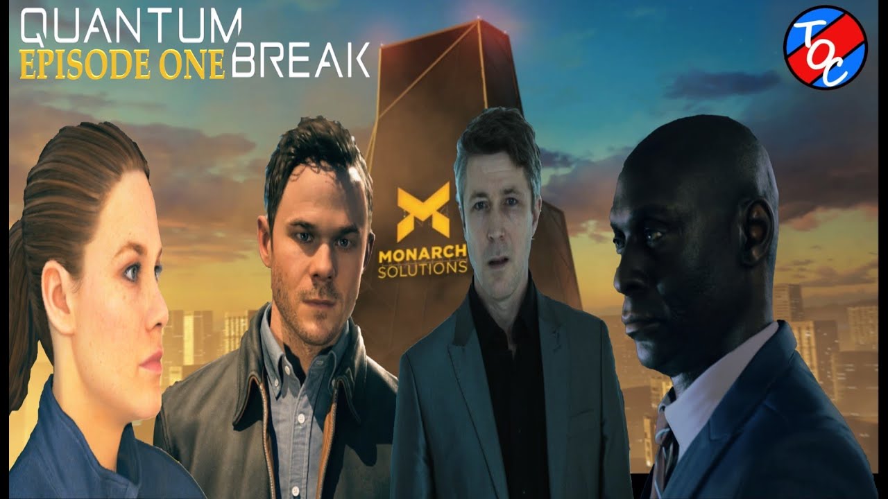 Quantum Break: A Fracture In Time - Episode 1 - YouTube
