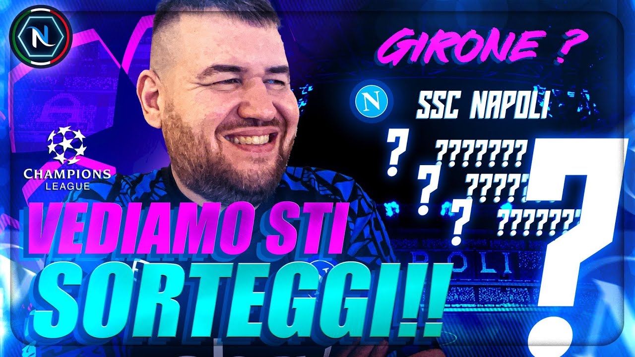🔴LIVE SORTEGGI CHAMPIONS🏆 - YouTube