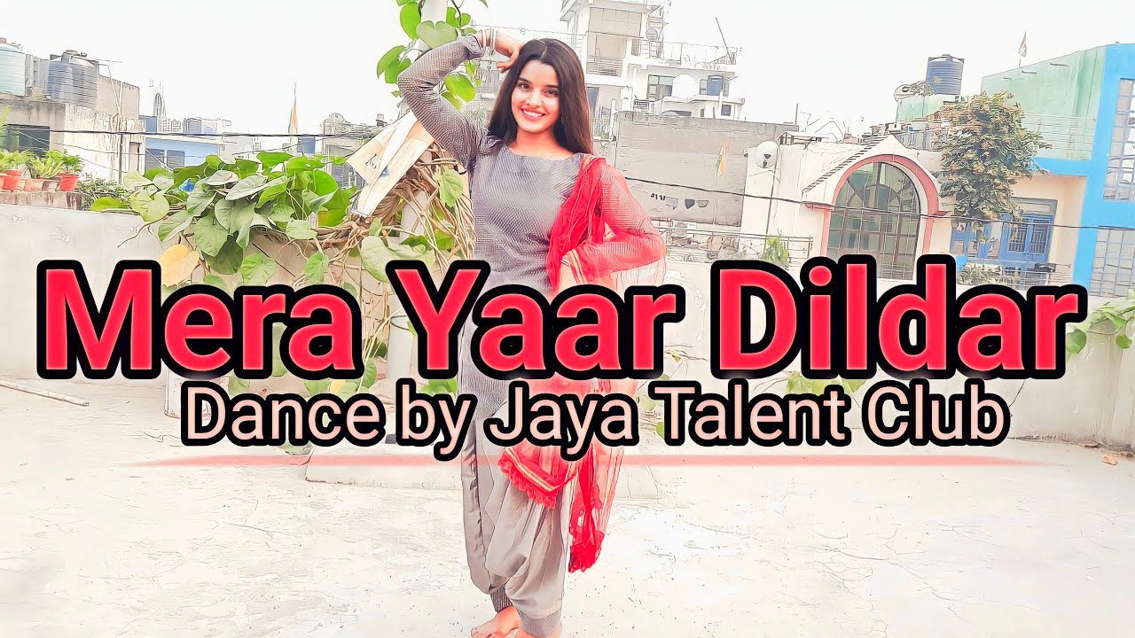 Mera Yaar Dildar Dance Video |Supper Hit Wedding Song |Akshay Kumar ...