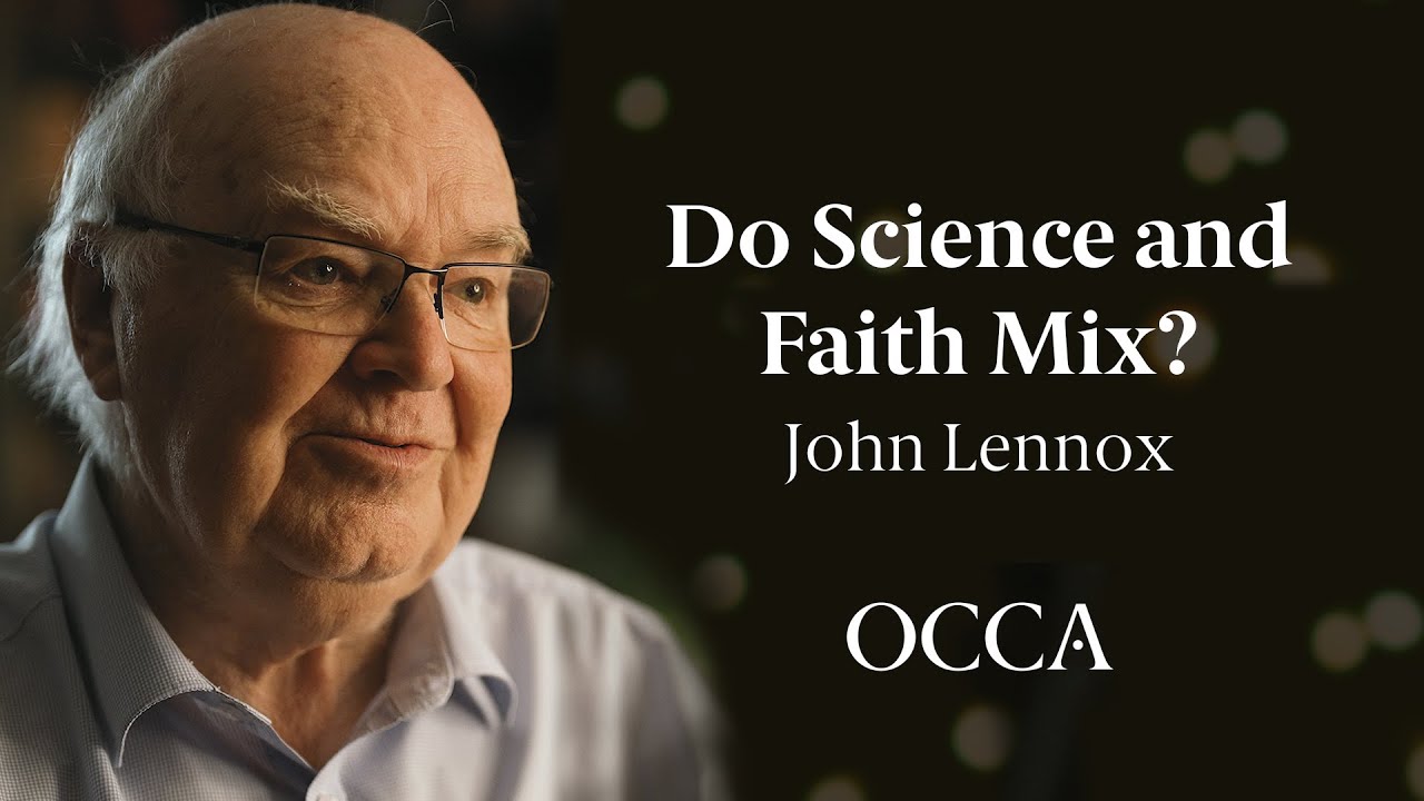Do Science and Faith Mix? - John Lennox - YouTube