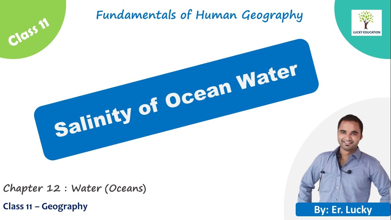 Salinity of Ocean Water - Class 11 Geography - YouTube