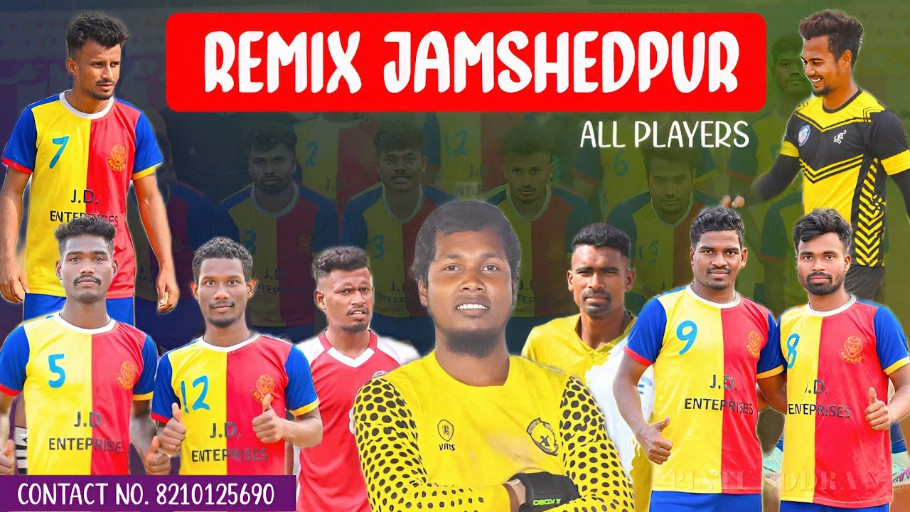 REMIX JAMSHEDPUR TEAM Full Squads Details । Sports bro - YouTube