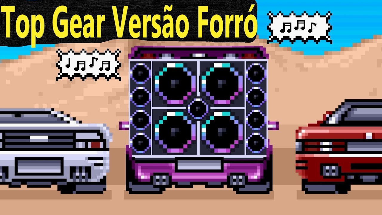 TOP GEAR SONG VERSÃO FORRÓ #vesgo #theme #nintendo - YouTube