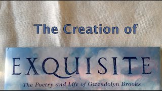Exquisite: The Poetry and Life of Gwendolyn Brooks by Suzanne Slade