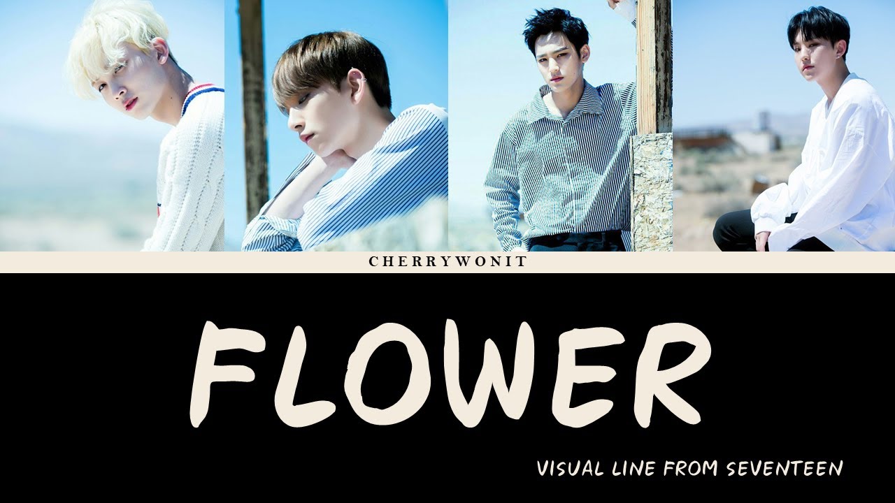 How would SEVENTEEN VISUAL LINE sing 'FLOWER' of JISOO FROM BLACKPINK ...