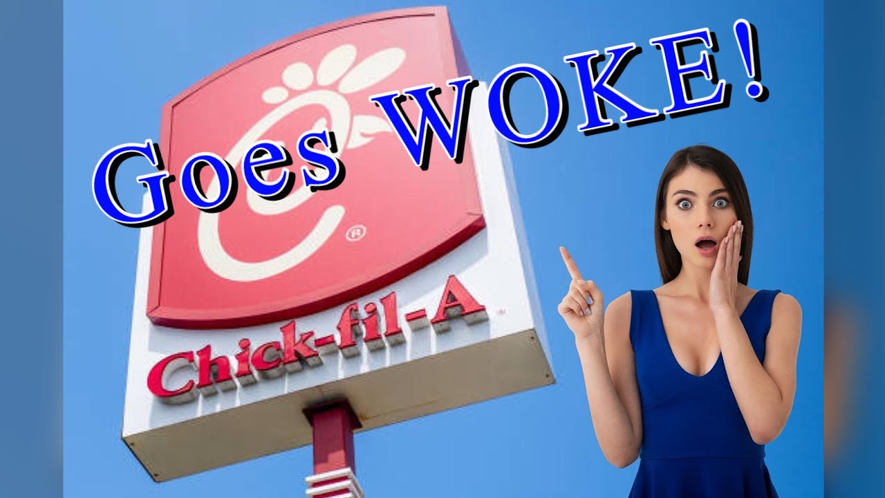 Chick-Fil-A is WOKE! - YouTube