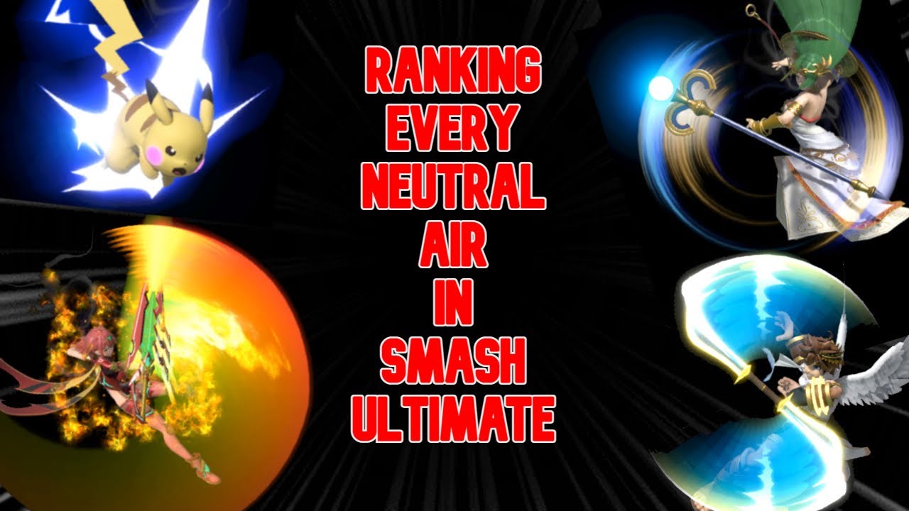 Ranking *EVERY* Neutral Air in Smash Ultimate - YouTube