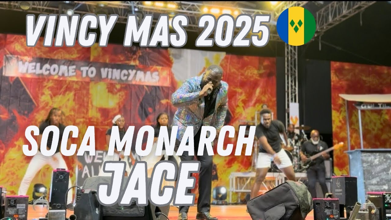 Vincy Mas 2025 - Soca Monarch | Jace - YouTube