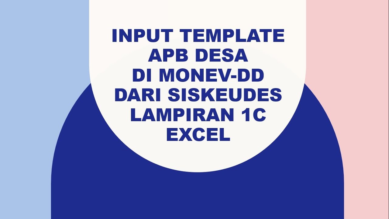CARA MUDAH MENGISI TEMPLATE APBDes MONEV DD - YouTube