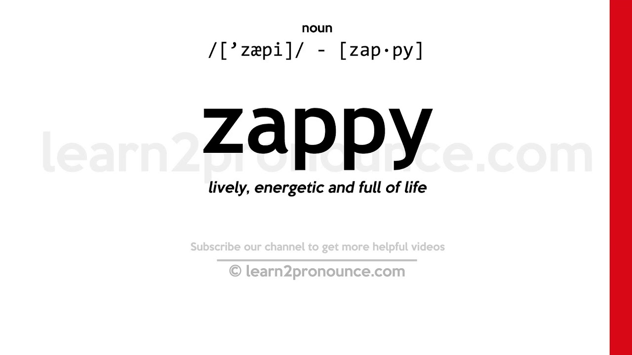 Pronunciation of Zappy | Definition of Zappy - YouTube