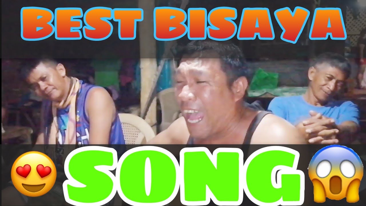 Best Bisayan song ever😱😱😱😱😱 - YouTube