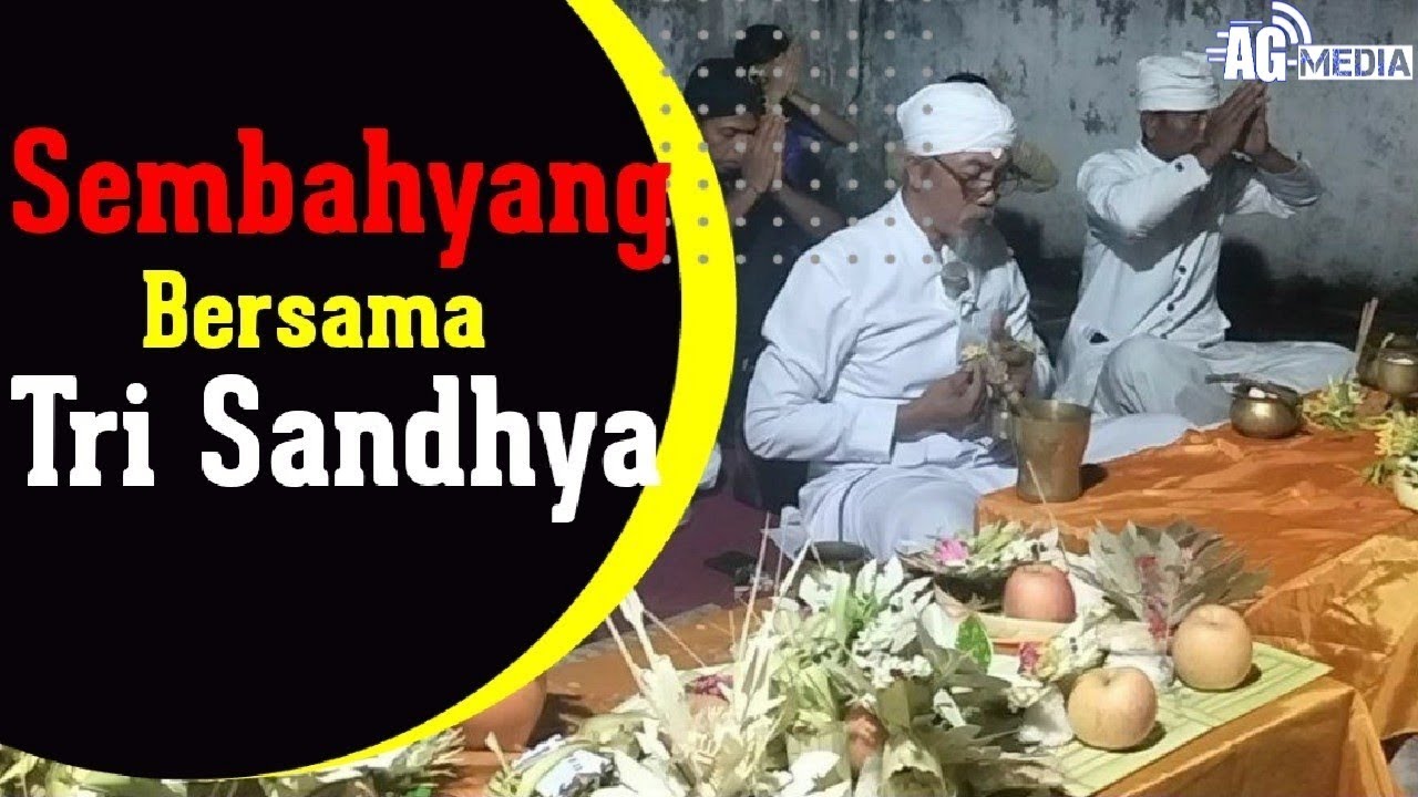 Sembhayang Bersama Tri Sandhya Dan Muspa Bunga - YouTube