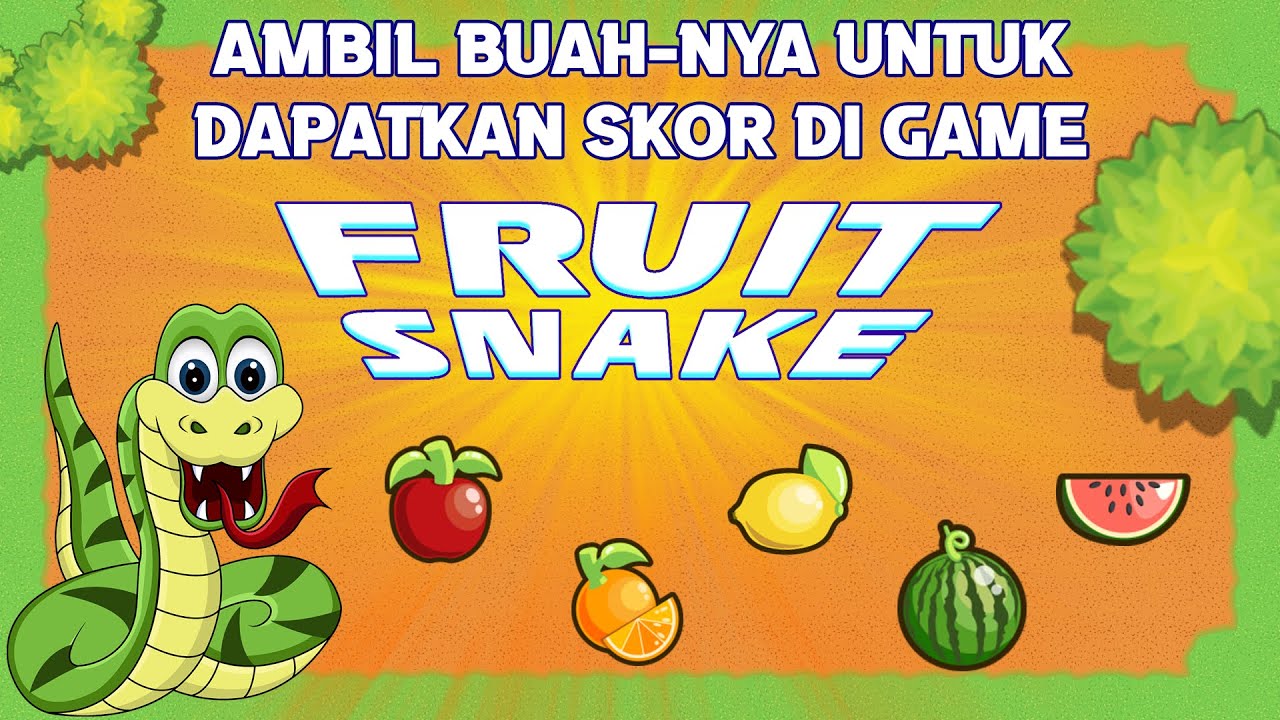Ambil Buah-nya Untuk Dapatkan Skor di Game Fruit Snake! - YouTube