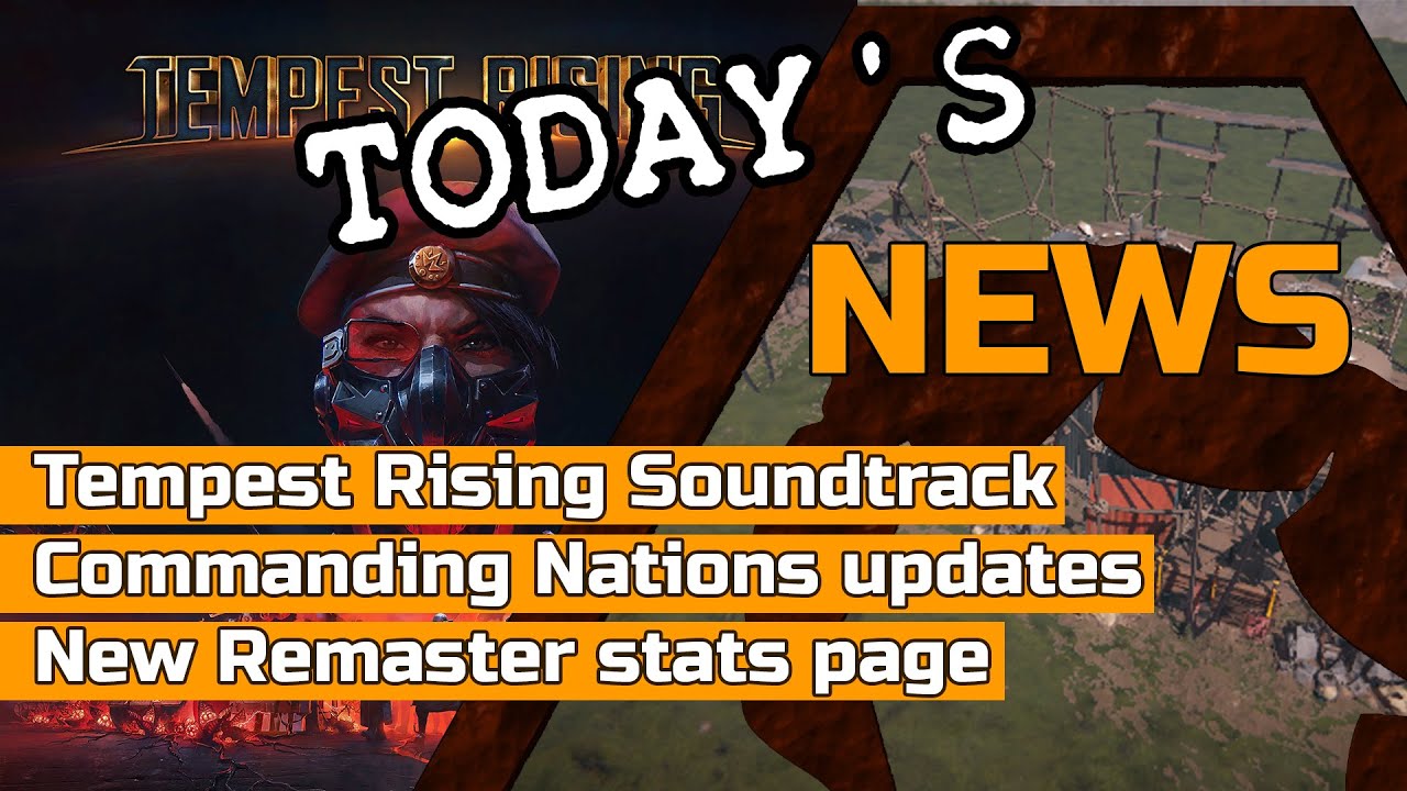 Tempest Rising Soundtrack | Commanding Nations updates | D.O.R.F. unit ...