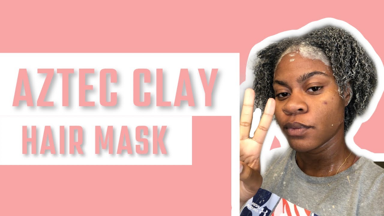 AZTEC CLAY HAIR MASK - YouTube