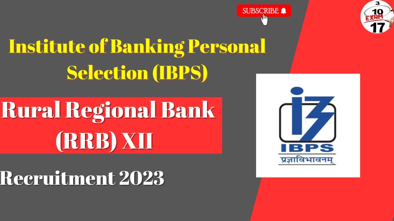 IBPS RRB Notification 2023 | IBPS RRB Vacancy, Eligibility, Pattern ...
