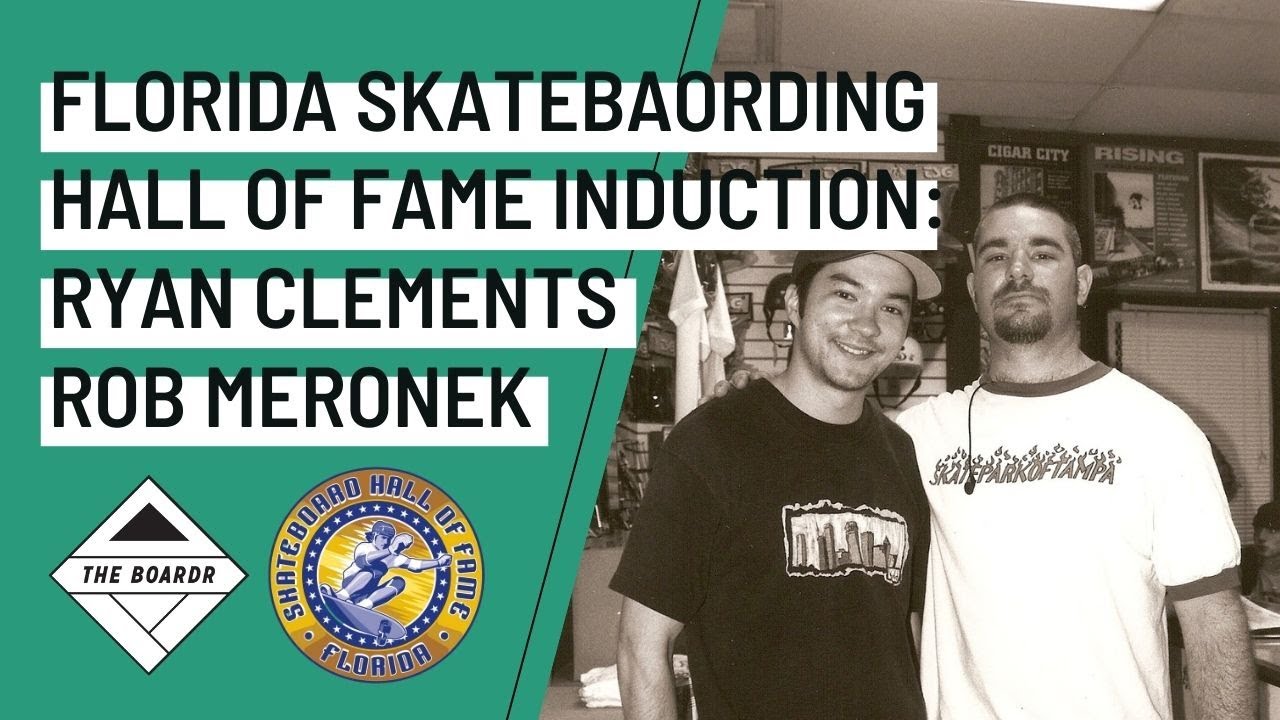 Florida Skateboarding Hall of Fame Inductions for Ryan Clements and Rob ...