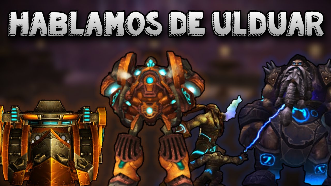 LEVIATHAN, XT-002 Y IRON COUNCIL - ULDUAR WOTLK CLASSIC | BALTHA - YouTube