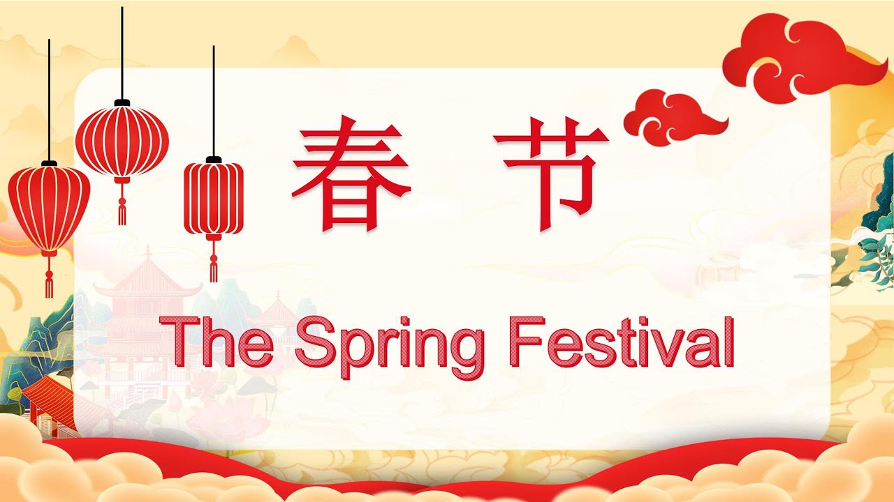 The Spring Festival, 春节, Chinese Traditional Festivals，Chinese with ...