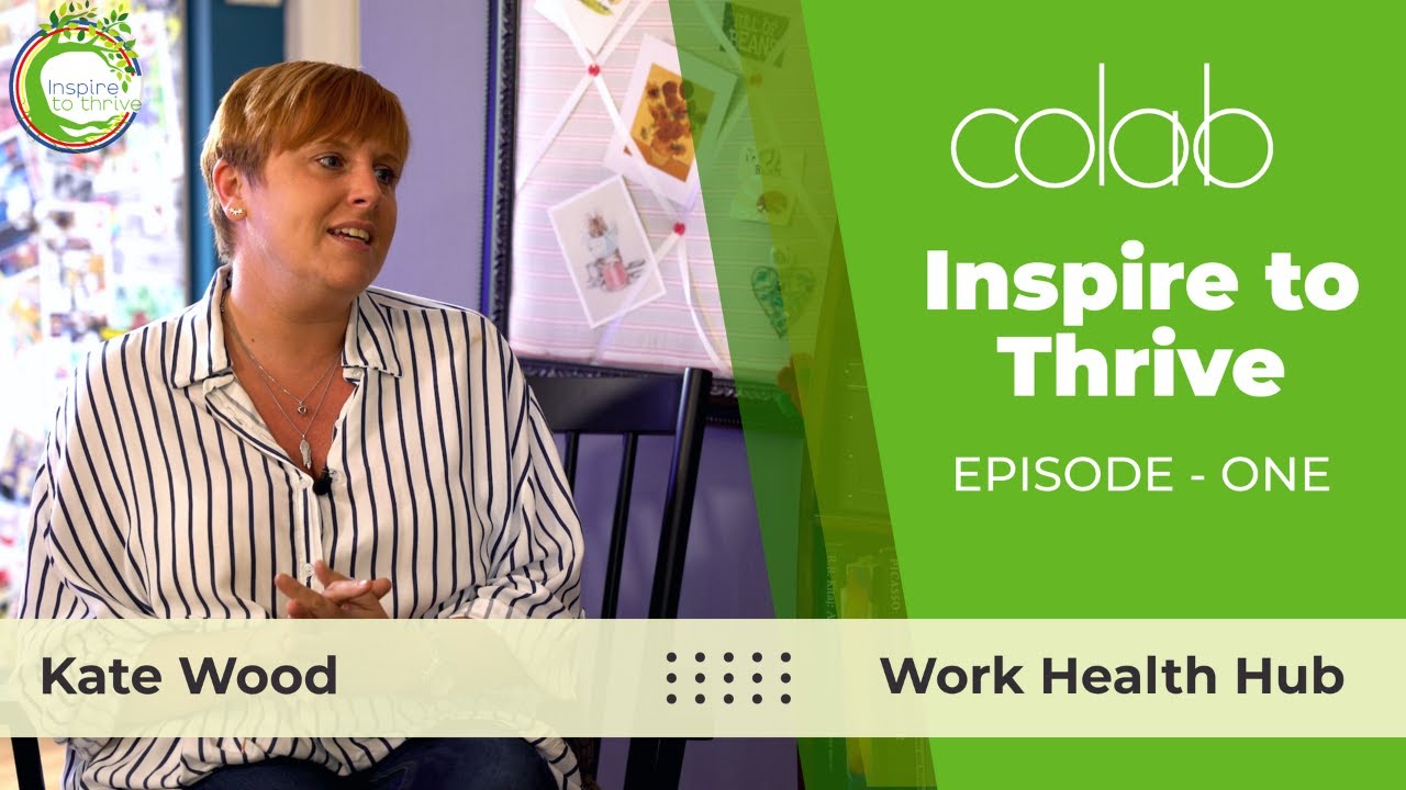 Workplace Mental Health: E1 Kate Wood - INSPIRE TO THRIVE - YouTube