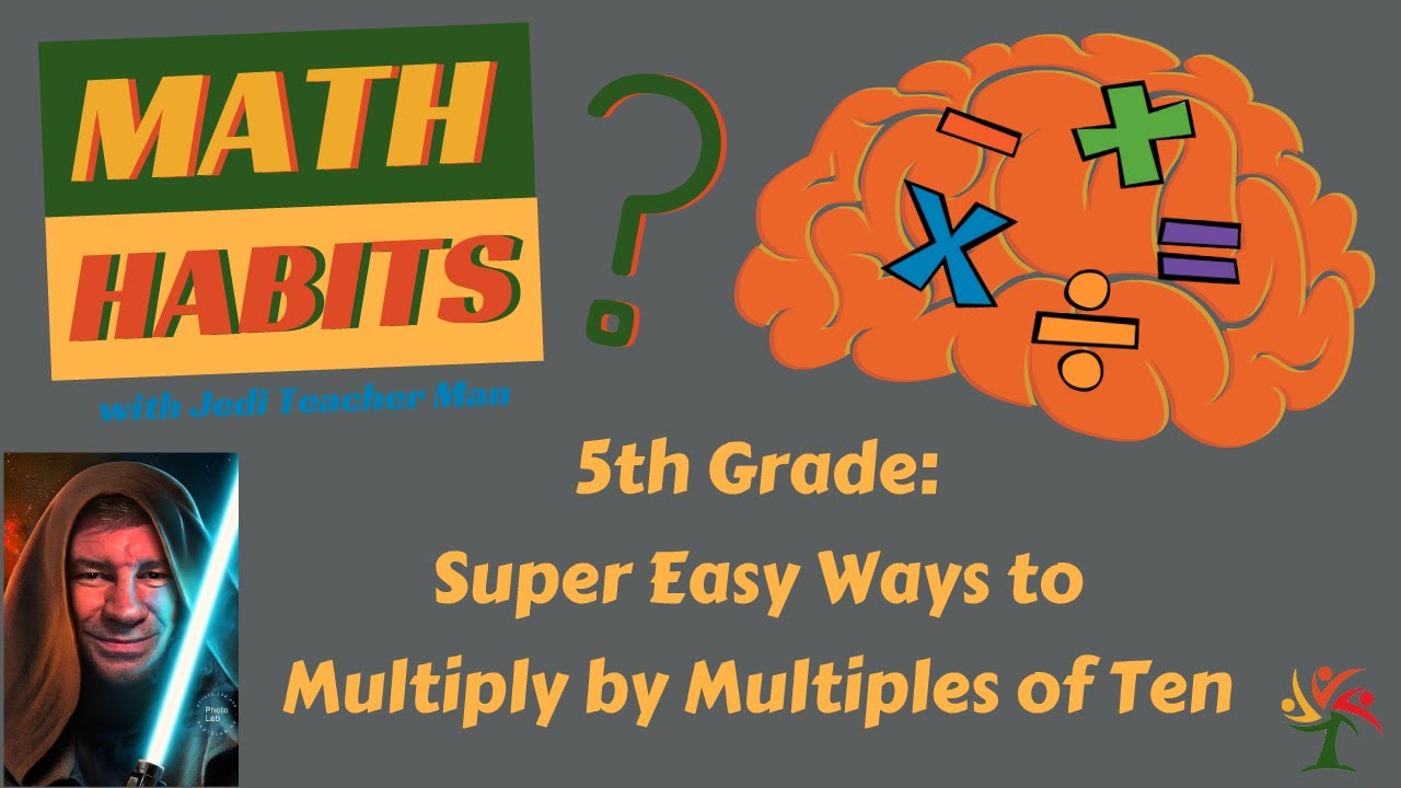 Math Habits Super Easy Ways To Multiply By Multiples Of Ten YouTube math-habits-super-easy-ways-to-multiply-by-multiples-of-ten-youtube