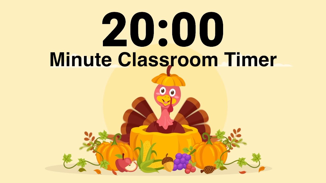 20 Minute Thanksgiving Turkey Timer with Music for Classroom - YouTube