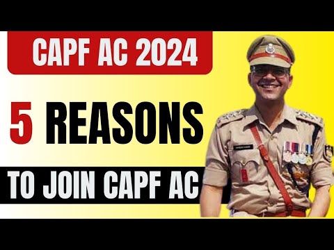 5 Reasons To Join CAPF AC | CAPF AC 2024 EXAM | CAPF AC NOTIFICATION | CAPF AC MOTIVATION | AVKS ...