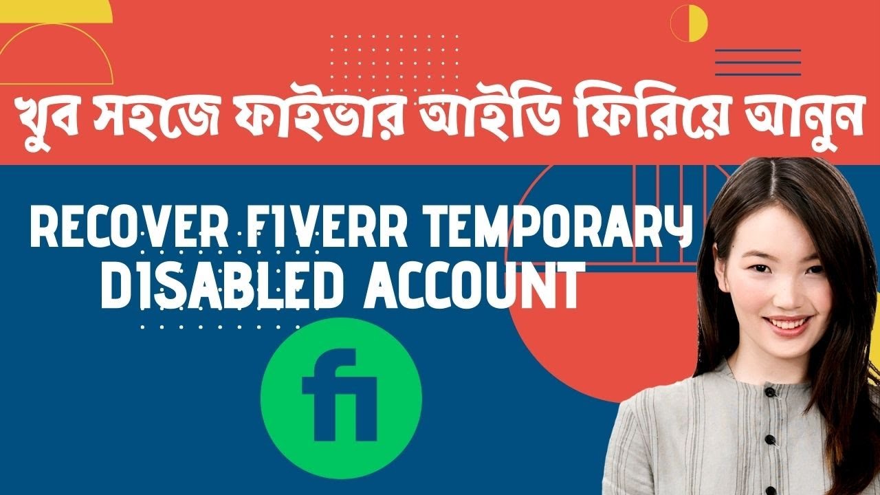 How to Recover Fiverr Temporary Disabled Account 2021 - Verify Your ...