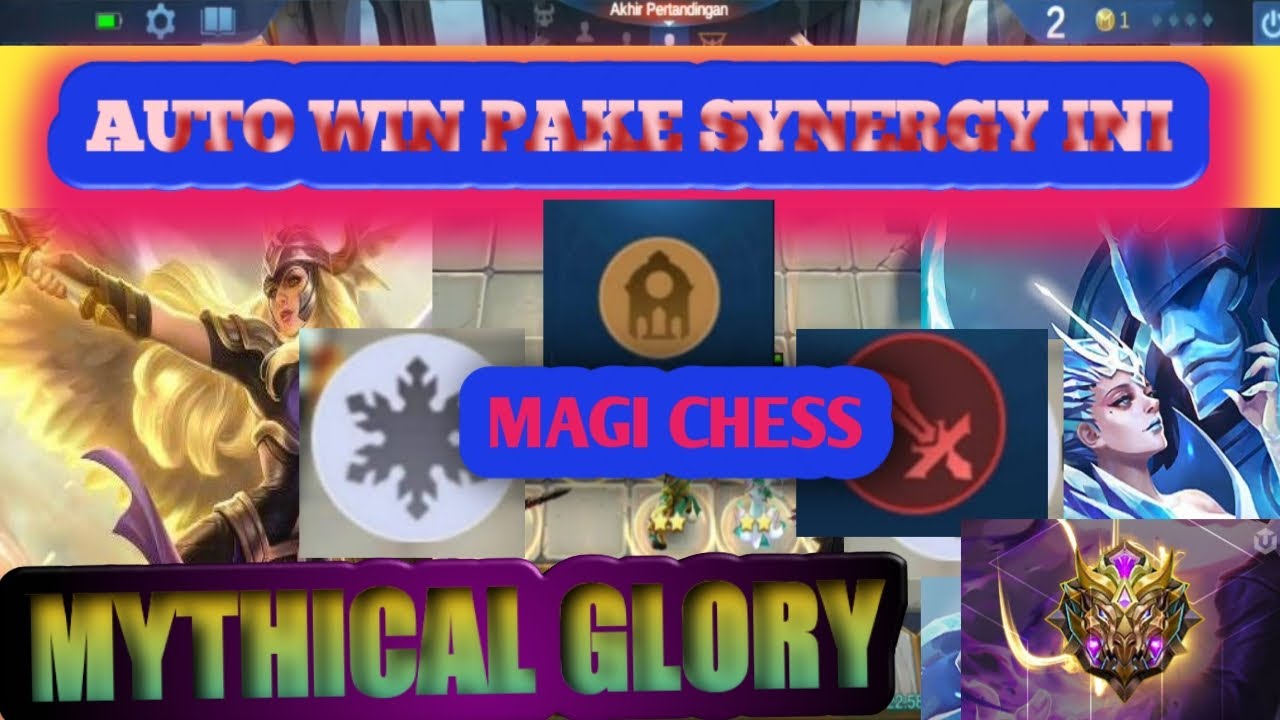 Combo Synergy terbaik 2020 magic chess|| mythical glory top 10 global ...