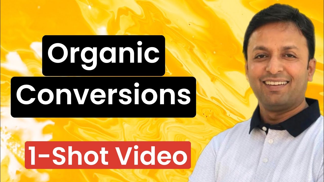 Organic Conversions | Conversions in Organic Chemistry | 1-Shot video ...