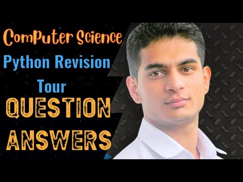 Python Revision Tour | Questions | Class 12 Computer Science with Python |Session- 2024-25 - YouTube
