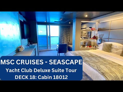 MSC Seascape Yacht Club Deluxe Suite 18012 Full Cabin Tour